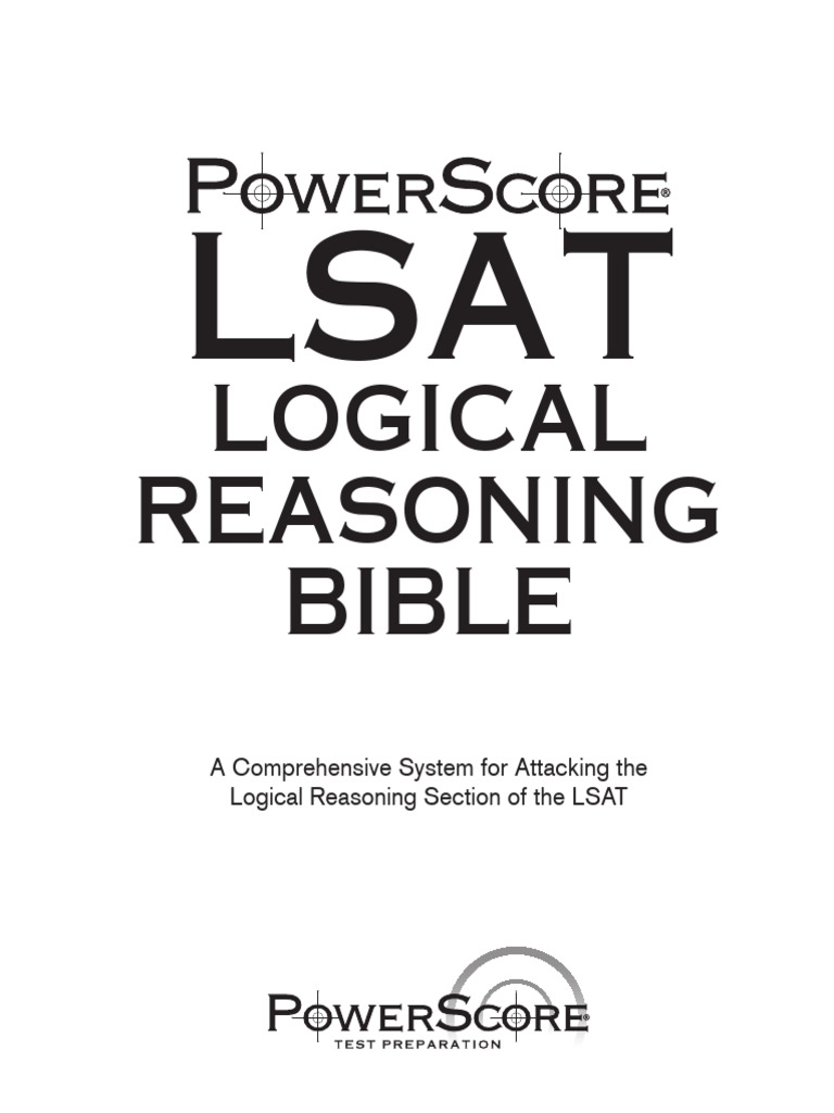 The Powerscore LSAT Logical Reasoning Bible by David M. Killoran 1-29 ...