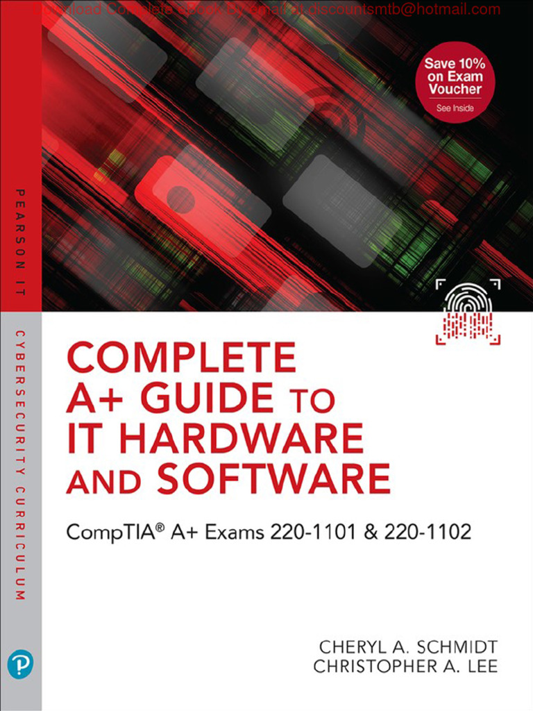 Complete A+ Guide To IT Hardware and Software CompTIA A+ Exams 220-1101 220-1102, 9th Edition ...