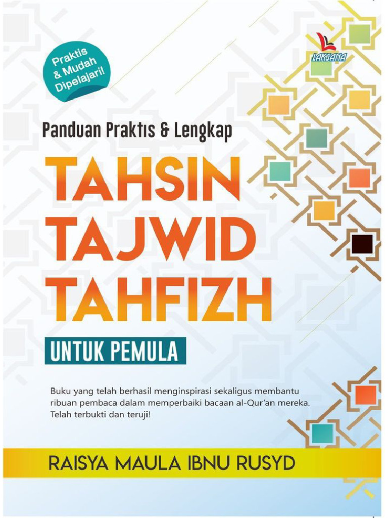 Panduan Praktis Dan Lengkap Tahsin Tajwid Tahfizh Untuk Pemula | PDF