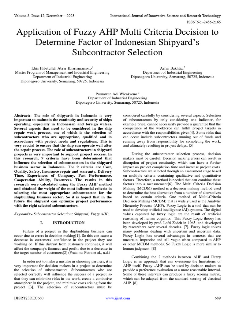Application of Fuzzy AHP Multi Criteria Decision To Determine Factor of Indonesian Shipyard's ...