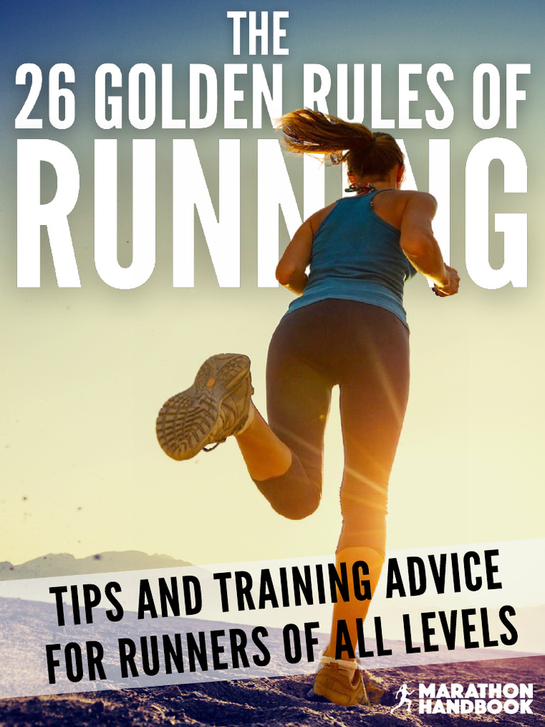 26 Golden Rules for Runners | PDF | Running | High Intensity Interval ...