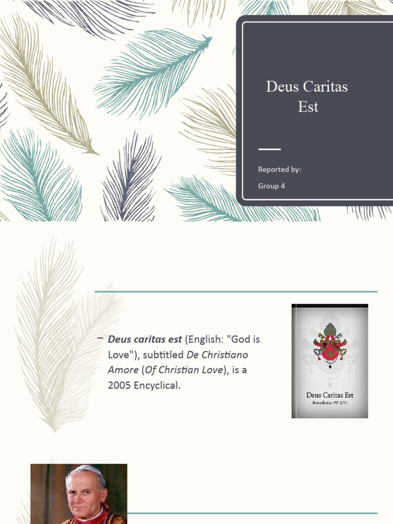 Deus Caritas Est: Reported By: Group 4 | PDF | Religion & Spirituality