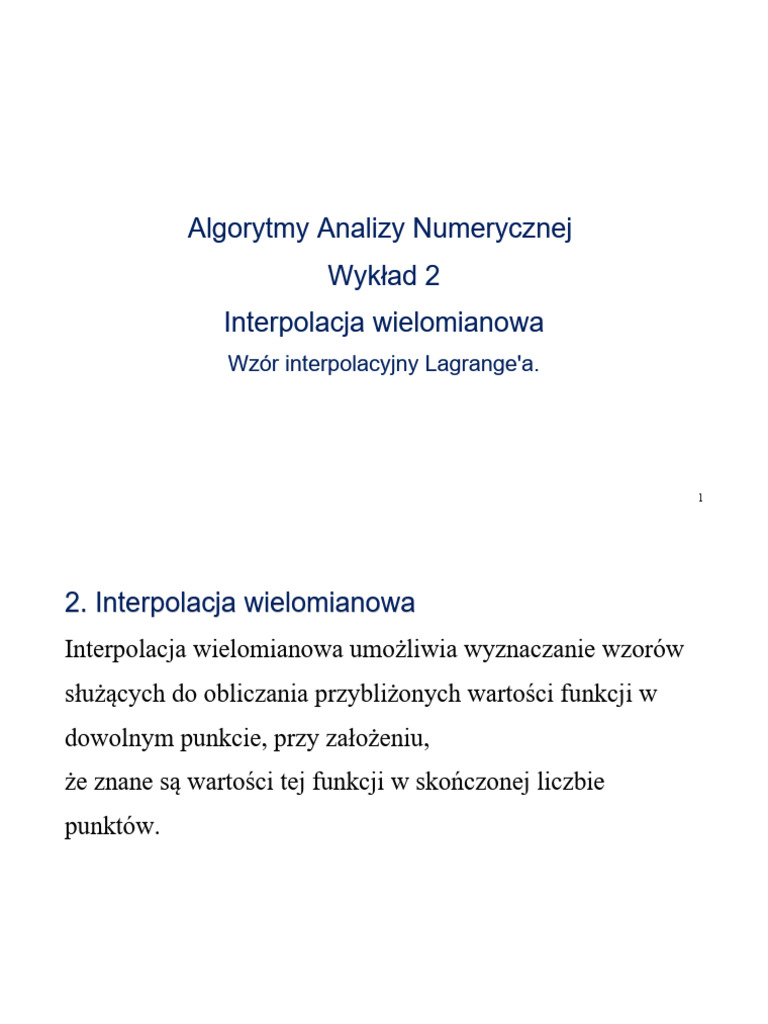 Algorytmy Analizy Numerycznej Wykład 2 Interpolacja Wielomianowa | PDF