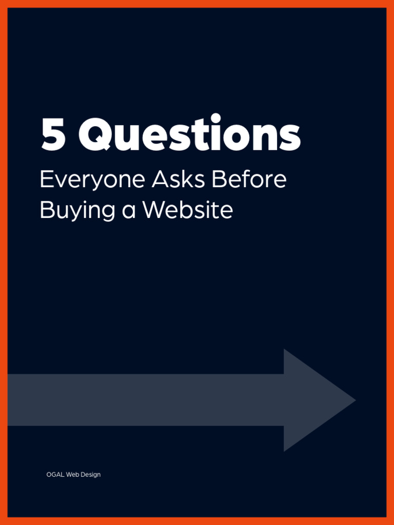 5 Questions Everyone Asks Before Buying A Website OGAL Web Design | PDF ...