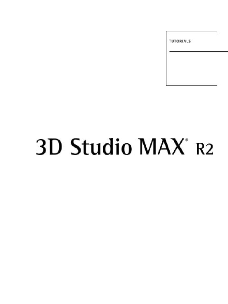 3D Studio Max R2 Tutorial | PDF | Auto Cad | Autodesk