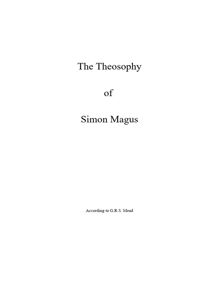 Theosophy of Simon Magus According To GRS Mead | PDF | Soul | Nous