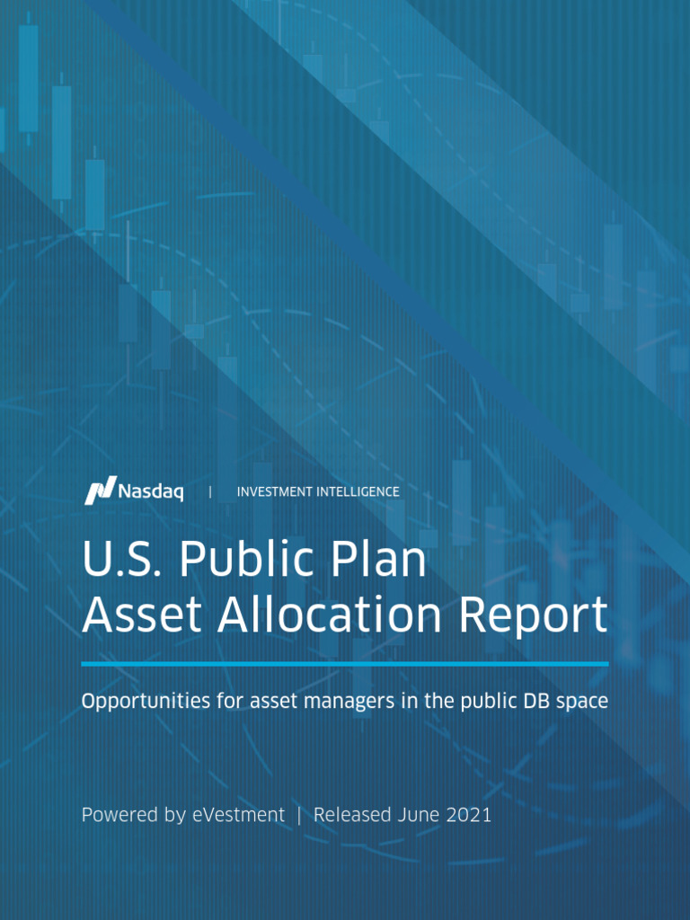 Nasdaq Evestment US Public Plan Asset Allocation Report 2021 | PDF