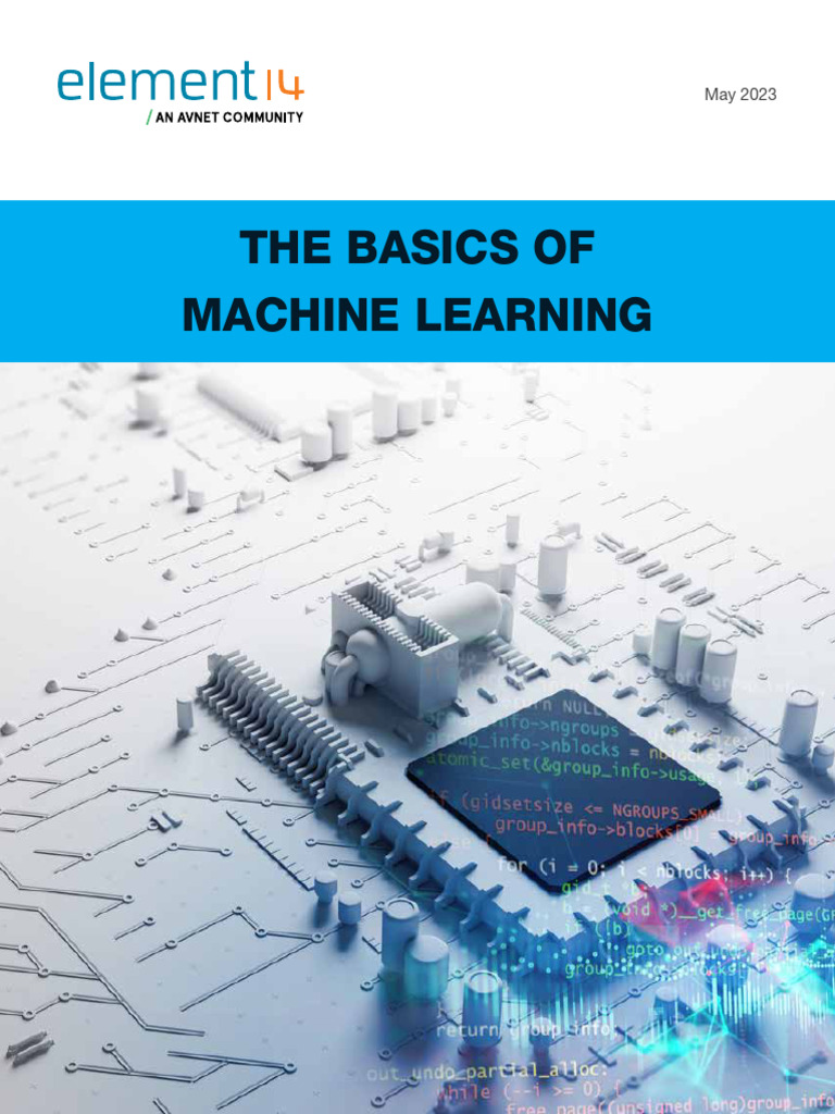 The Basics of Machine Learning - Element14 | PDF | Artificial Neural ...