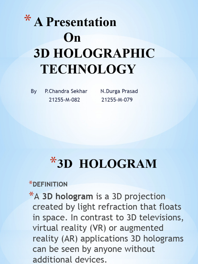 A Presentation On 3d Holographic Technology | PDF | Holography | Cognitive Science