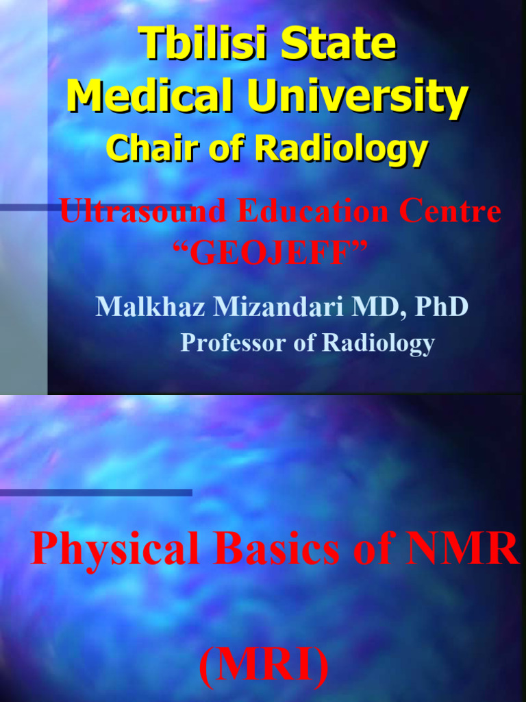 12 MRI Basics | PDF | Magnetic Resonance Imaging | Relaxation (Nmr)