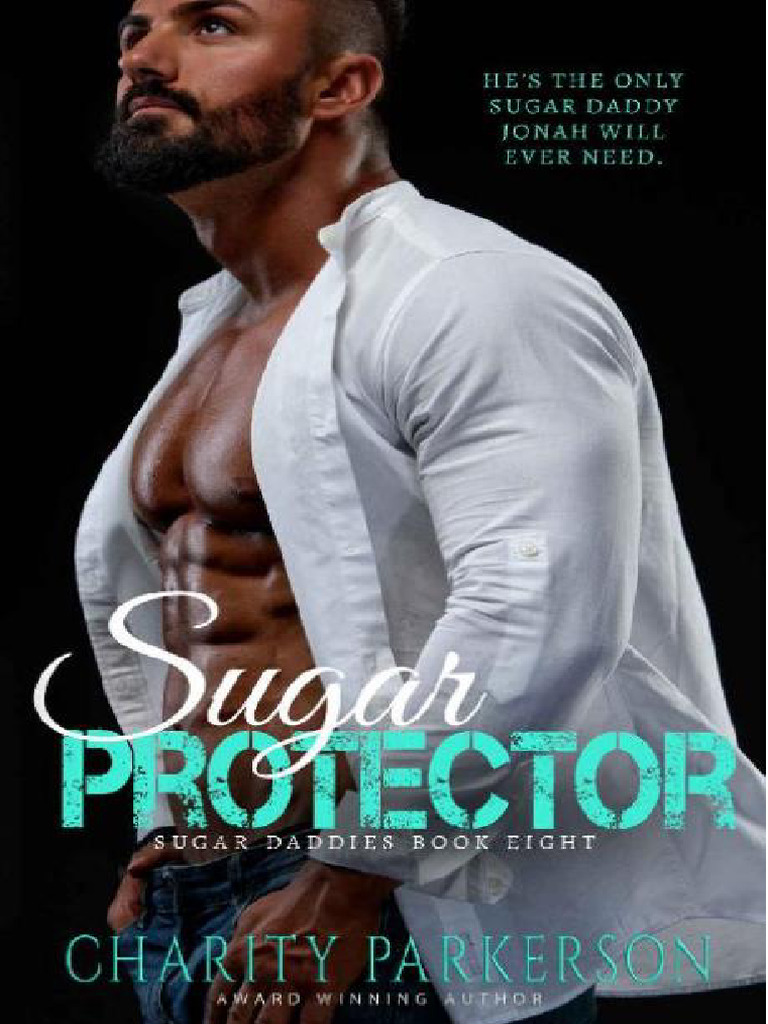 Sugar Protector (Sugar Daddies 8) - Charity Parkerson | PDF | Jimi ...