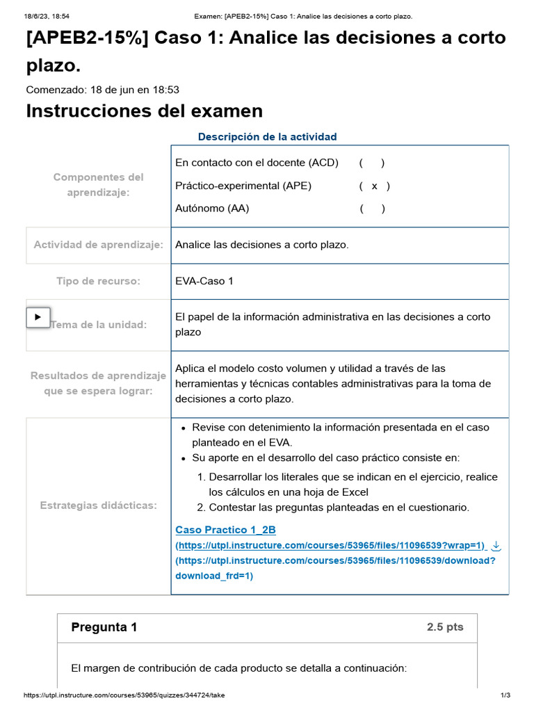 Examen - (APEB2-15%) Caso 1 - Analice Las Decisiones A Corto Plazo | PDF | Aprendizaje | Cognición