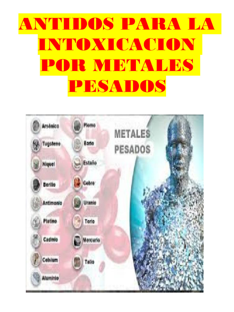 ANTIDOS PARA LA INTOXICACION POR METALES PESADOS | PDF