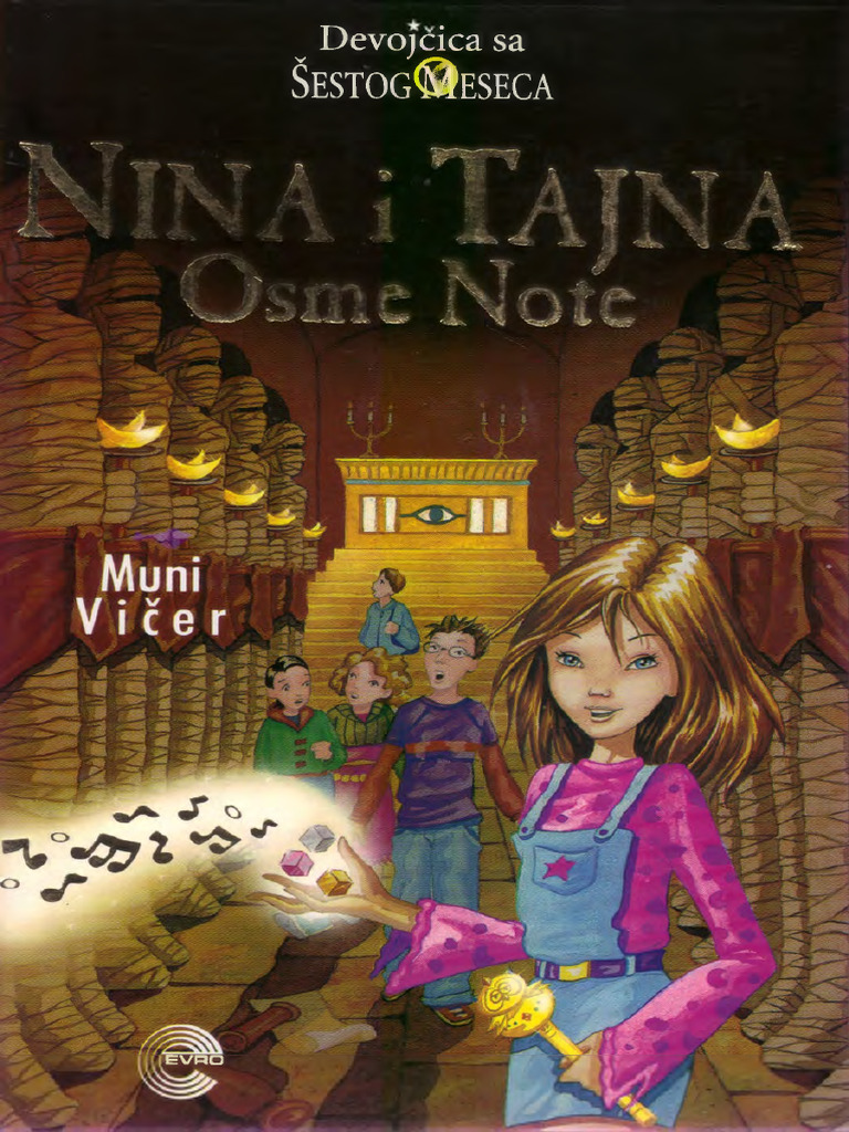 Moony Witcher - Nina, Devojčica Sa Šestog Meseca 2 - Nina I Tajna Osme ...