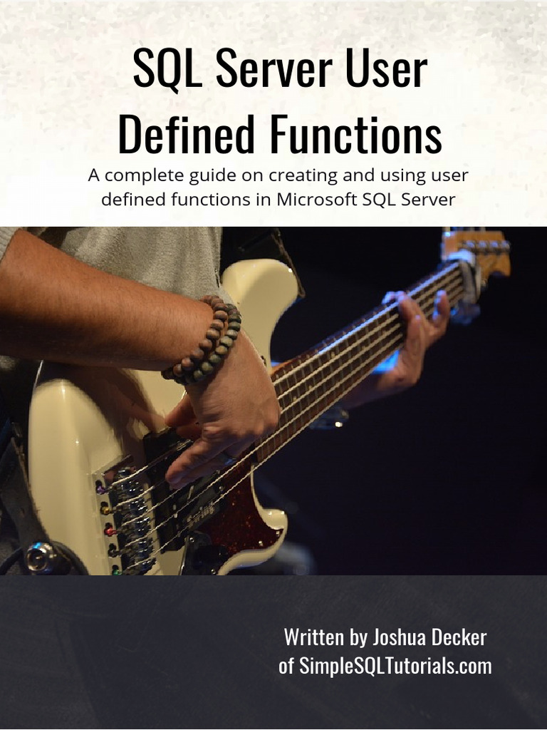 Simple SQL Tutorials User Defined Functions | Download Free PDF | Database Index | Parameter ...