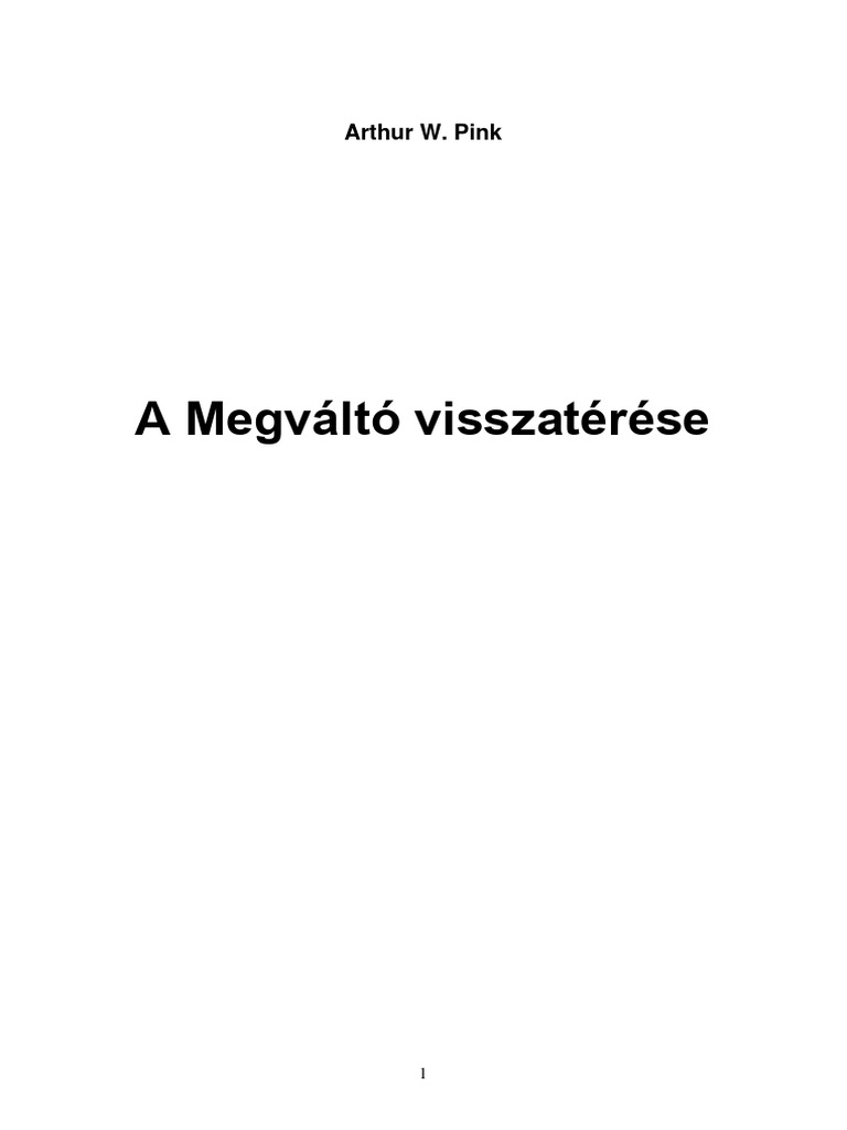 Arthur W. Pink: A Megváltó Visszatérése | PDF