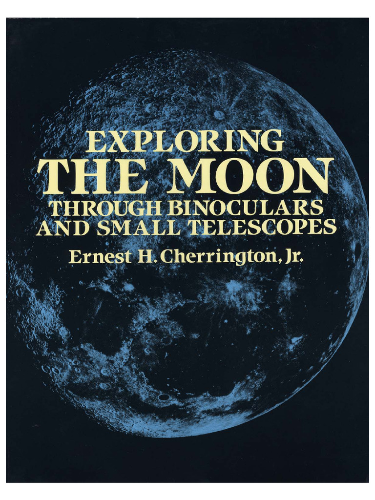 Astronomy - Exploring The Moon Through Binoculars and Small Telescopes ...