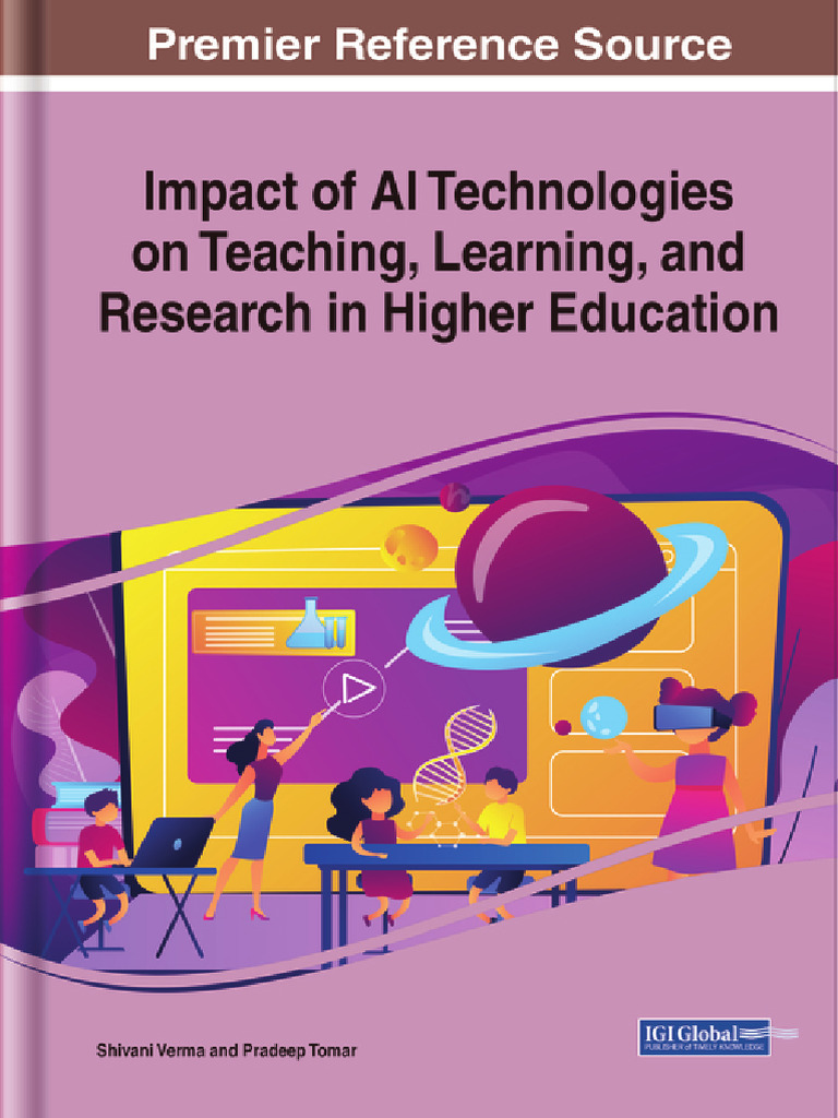 Shivani Verma (Editor), Pradeep Tomar (Editor) - Impact of AI Technologies On Teaching, Learning ...