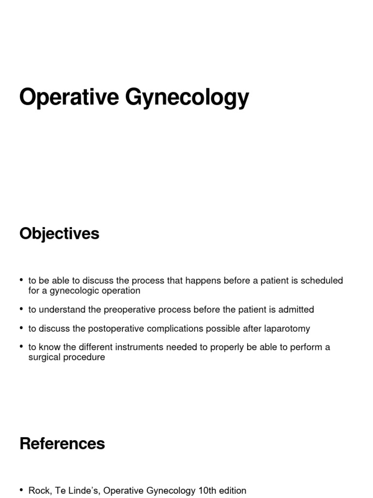 Operative Gynecology Essentials | PDF | Wound Healing | Surgical Suture