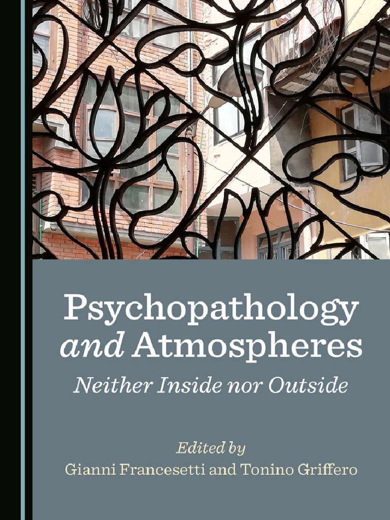 Psychopathology and Atmospheres Neither Inside Nor Outside | PDF ...