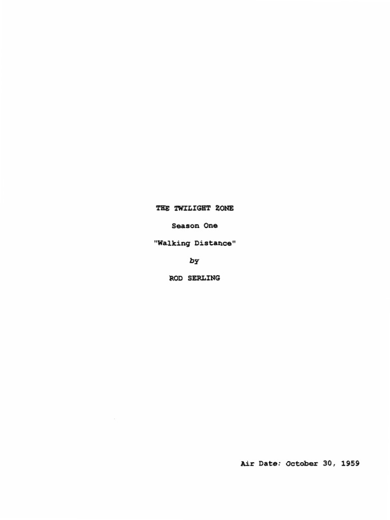 The Twilight Zone 105 Walking Distance 1959 Screenplay | PDF