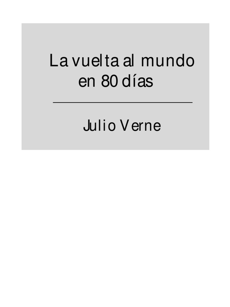 La Vuelta Al Mundo en 80 Dias - Julio Verne | PDF | Al rededor del ...
