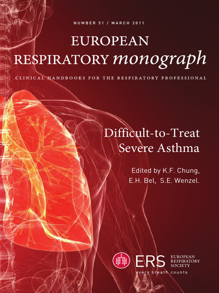 Difficult To Treat Severe Asthma - Ers Monograph | PDF