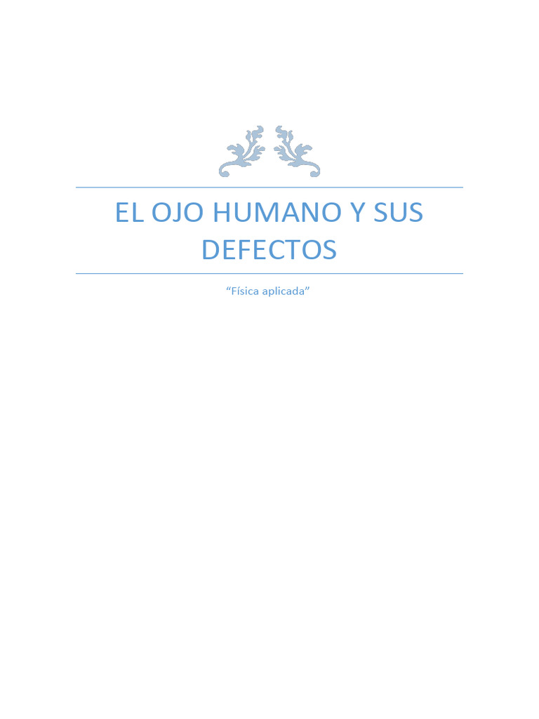 El Ojo Humano y Sus Defectos. | PDF | Ojo humano | Lentes