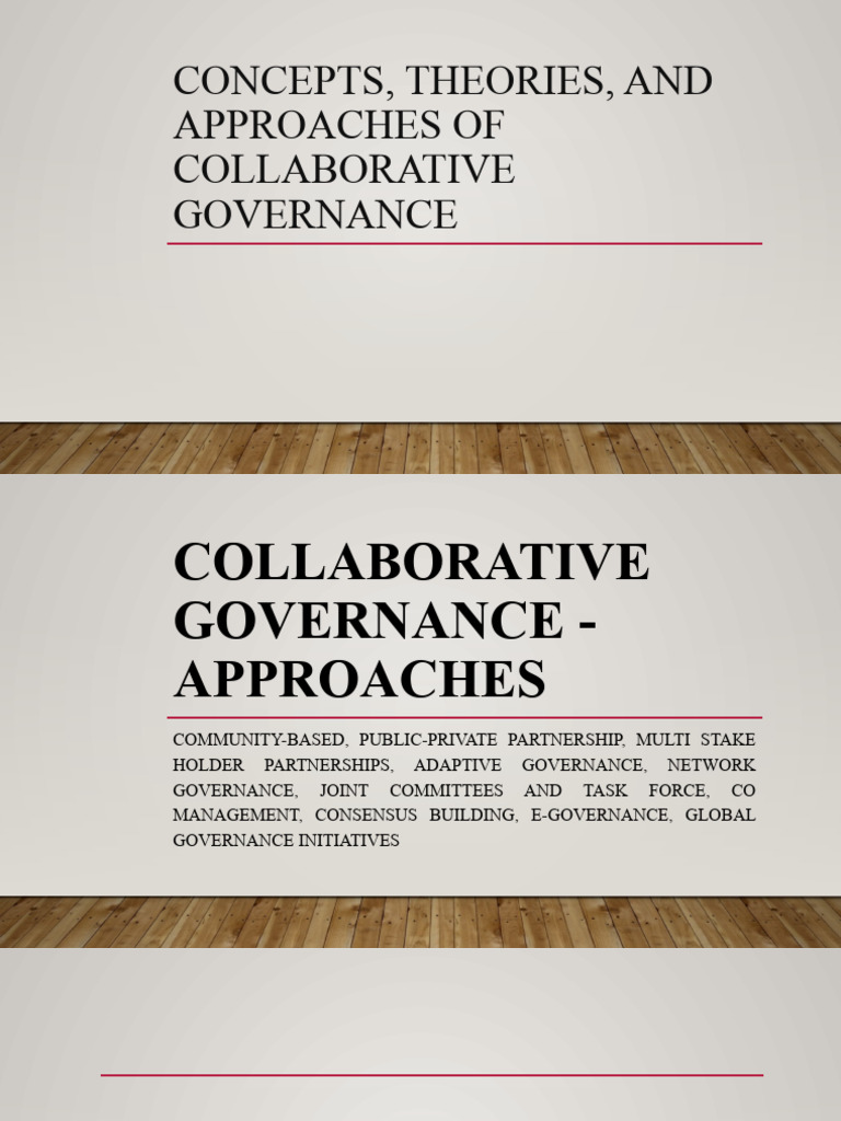 Collaborative Governance Approaches | PDF | Public–Private Partnership ...