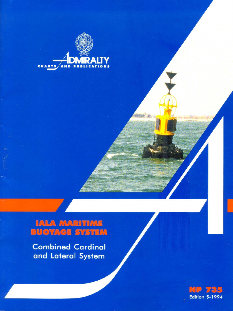IALA Maritime Buoyage System (NP735, Edition 5-1994) | PDF