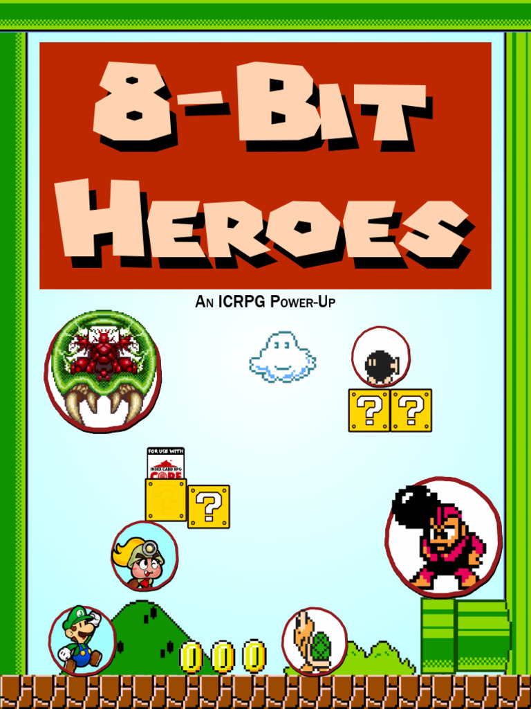 8-Bit Heroes | Download Free PDF | Video Games | Gaming