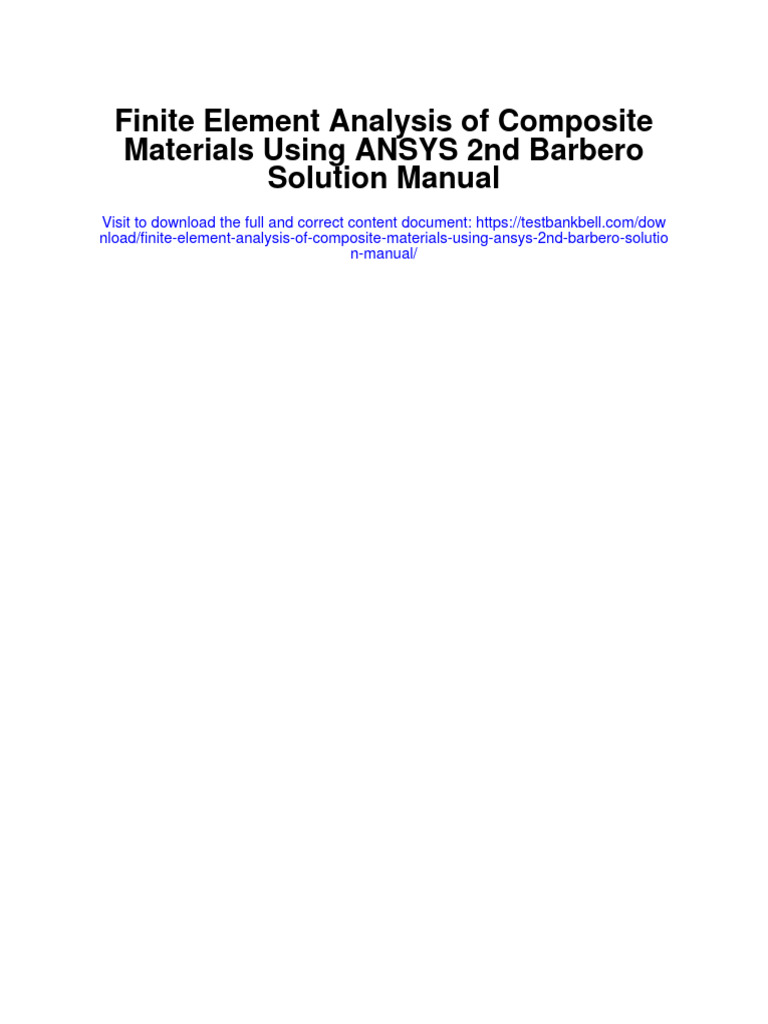 Finite Element Analysis Of Composite Materials Using Ansys 2nd Barbero