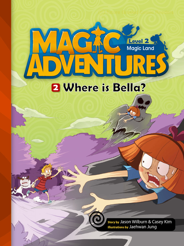 Magic Adventures L2V2 - Where Is Bella | PDF | Grammar | Morphology