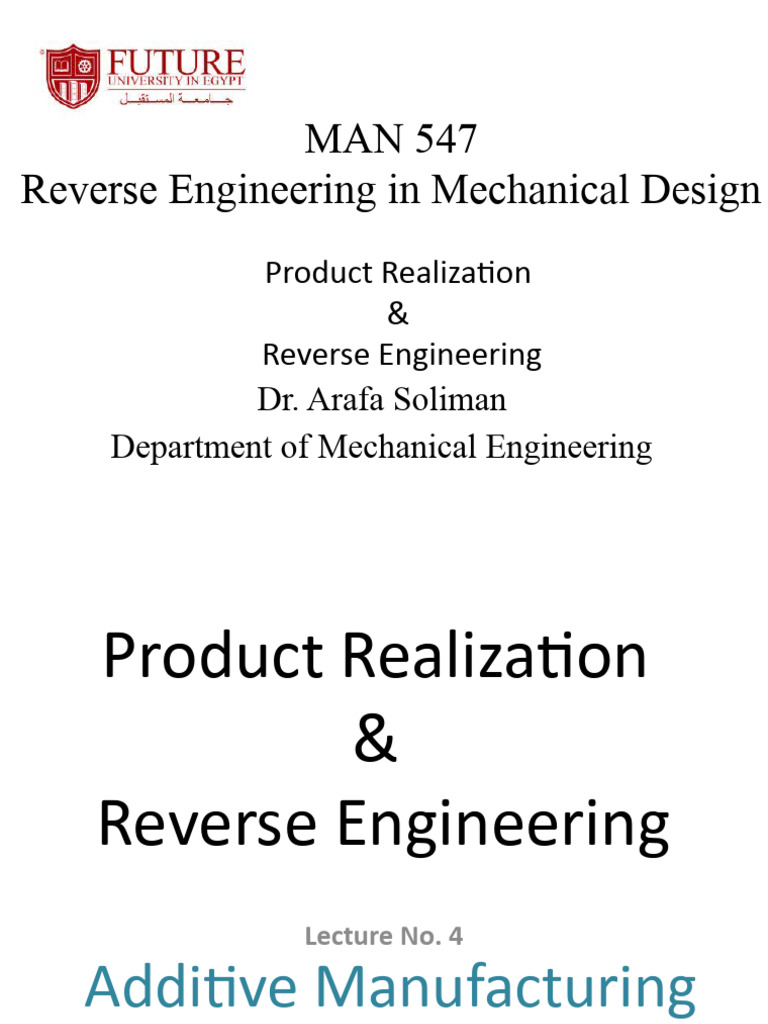MAN 547_Lect. 4 Reverse Engineering-Additive manufacturing | PDF | 3 D ...