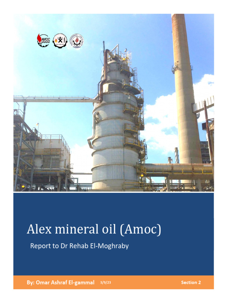 Report About Alexandria Mineral Oil Company (AMOC) | PDF