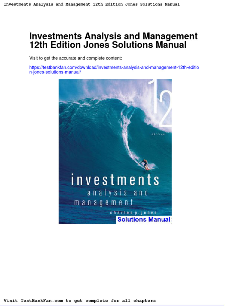 Investments Analysis and Management 12th Edition Jones Solutions Manual ...