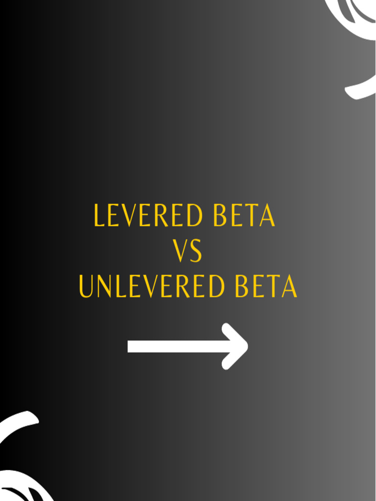 Levered and Unlevered Beta | PDF | Business | Law