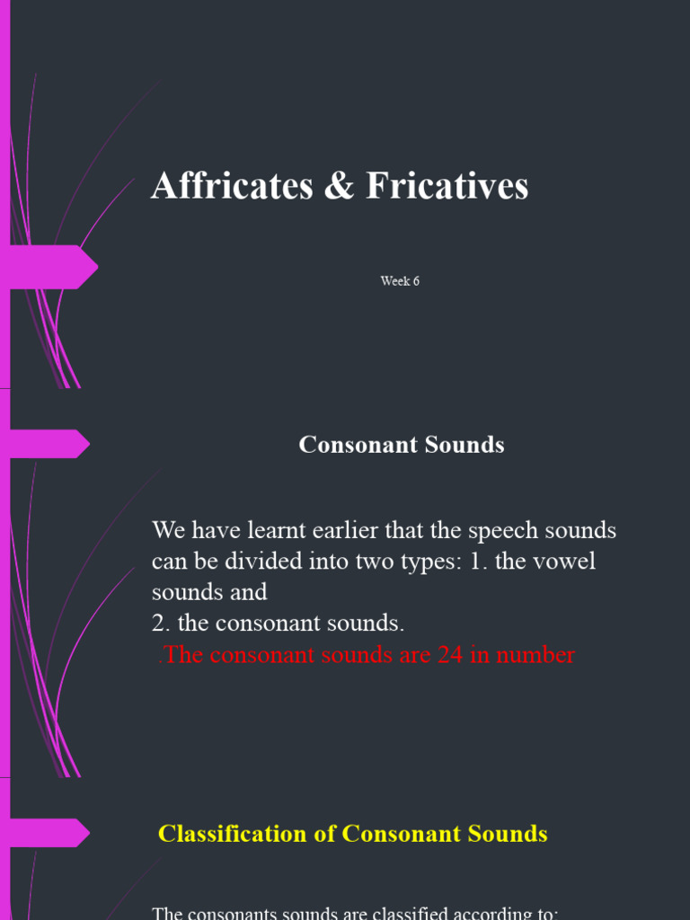 Fricatives and Affricates Explained | PDF | Phonetics | Linguistics
