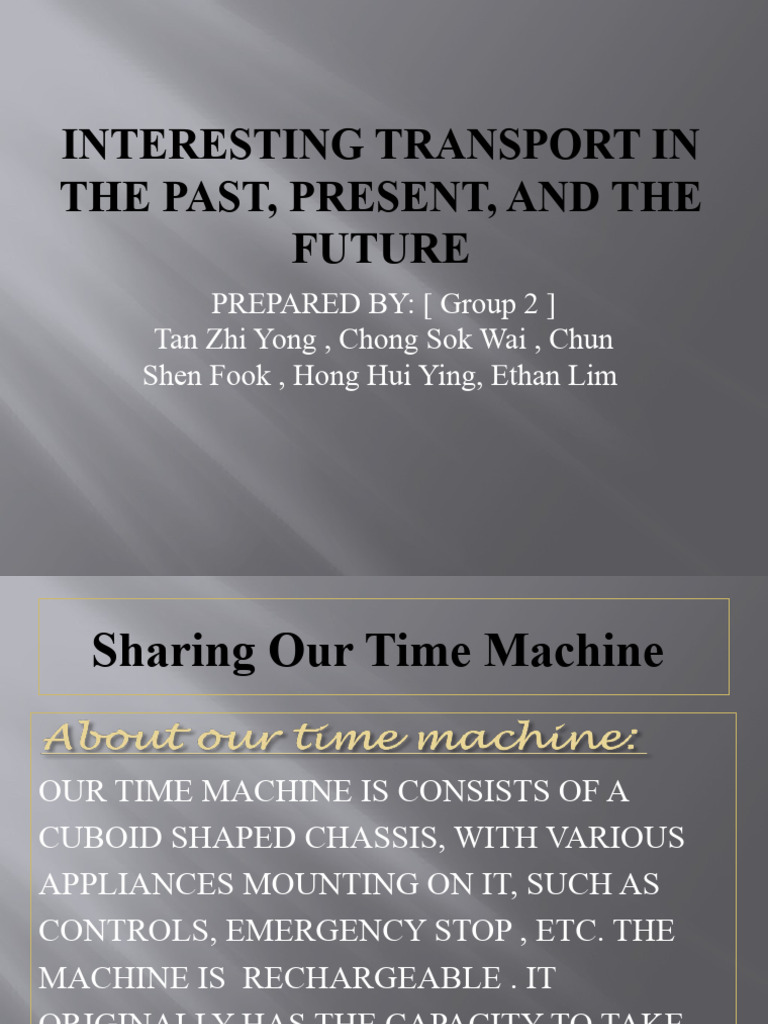 Interesting Transport in The Past, Present and The Future (English ...