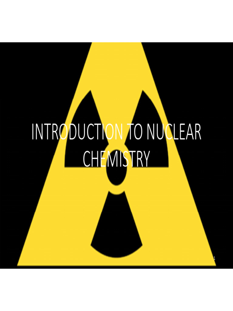 Intro To Nuclear Chemistry - New | PDF | Nuclear Physics | Radioactive ...