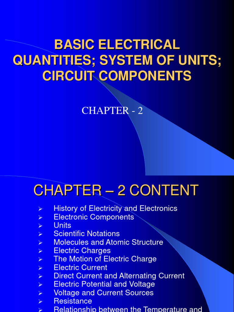 Chapter 2 (Basic Electrical Quantities System of Units Circuit ... Chapter 2 (Basic Electrical Quantities System of Units Circuit ...