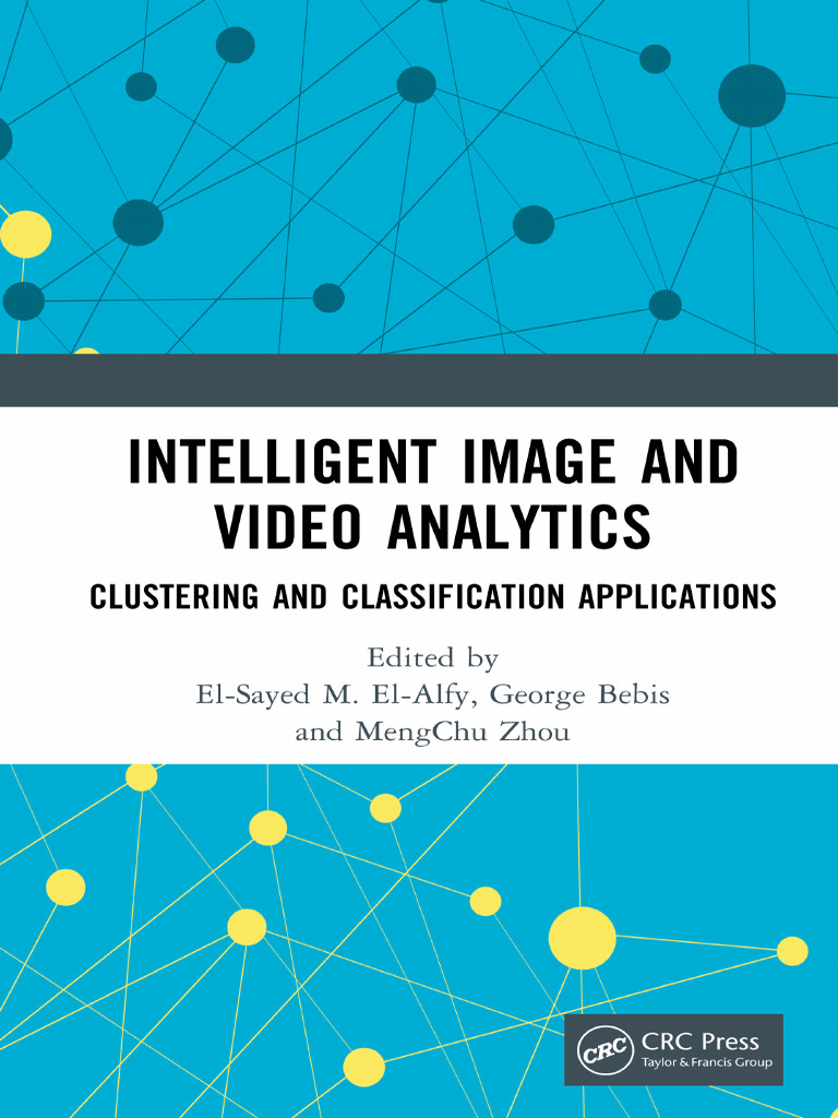 Intelligent Image and Video Analytics. Clustering and Classification Applications (El-Sayed M ...