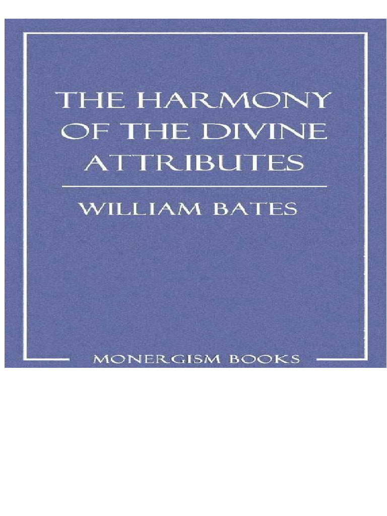 The Harmony of The Divine Attributes | PDF | God | Covenant Theology