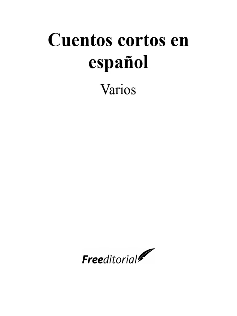 Cuentos Cortos en Espanol | PDF