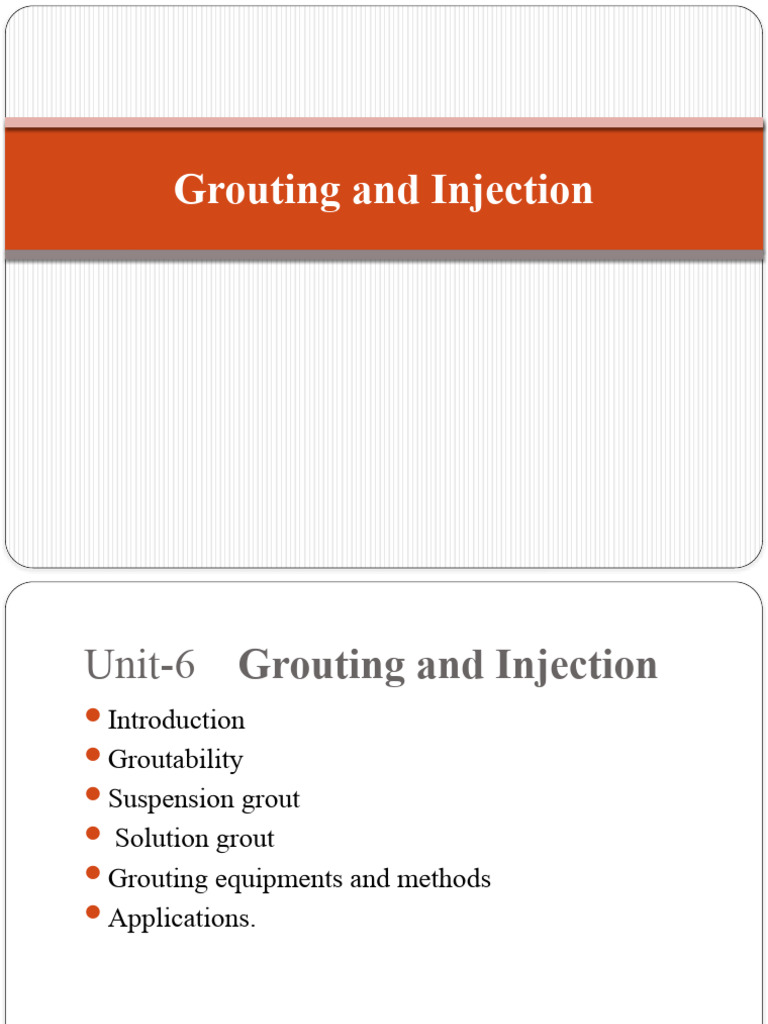 Unit 6 - Grouting and Injection | PDF | Technology & Engineering