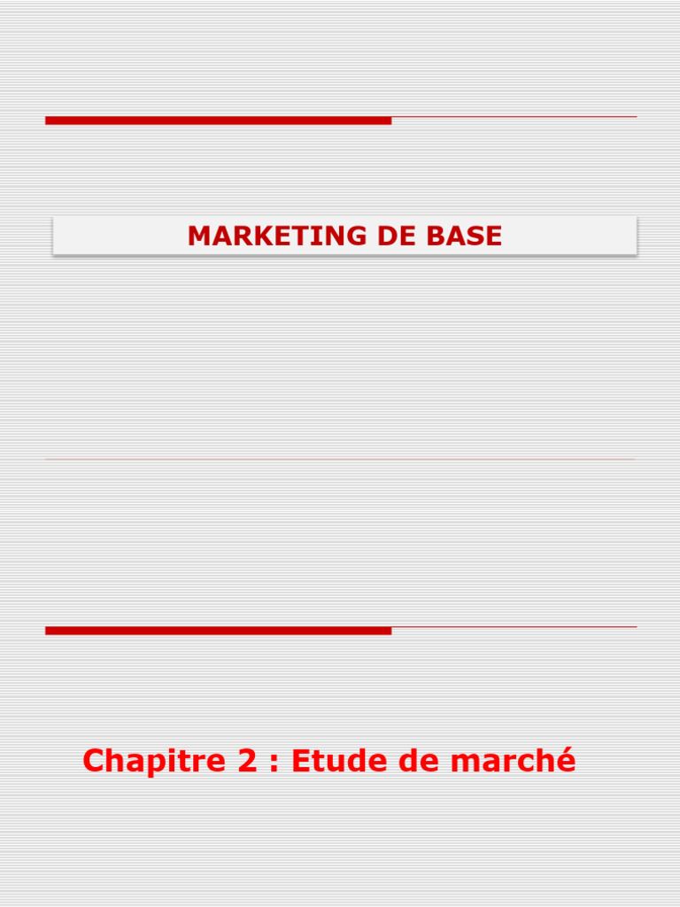 Chapitre 2 Etude de Marché | PDF | Commercialisation | Consommateurs