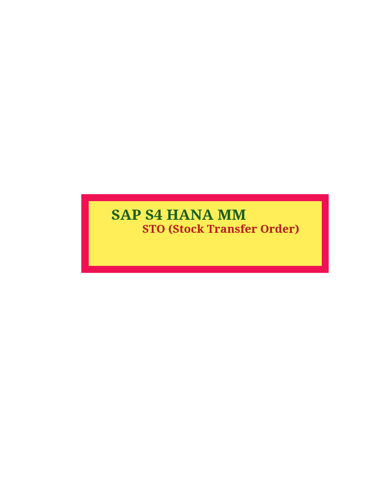 Sap s4 Hana MM - Sto (Stock Transfer Oder) | PDF | Customer | Receipt