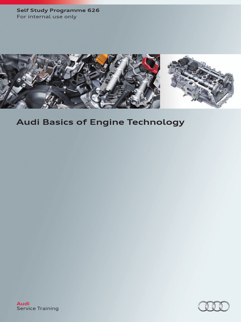 SSP 626 Audi Basics of Engine Technology | PDF | Internal Combustion Engine | Diesel Engine
