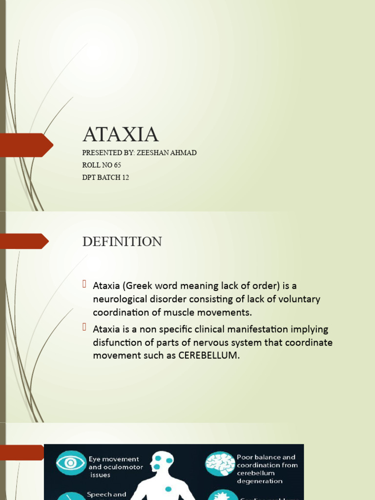 64.ataxia (Presented by Zeeshan Ahmad Roll No 65) | PDF | Cerebellum ... 64.ataxia (Presented by Zeeshan Ahmad Roll No 65) | PDF | Cerebellum ...