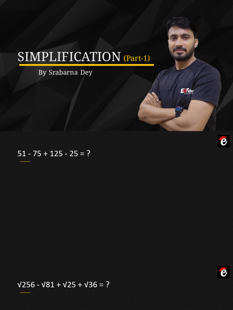 SIMPLIFICATION - Eureka Academy | PDF